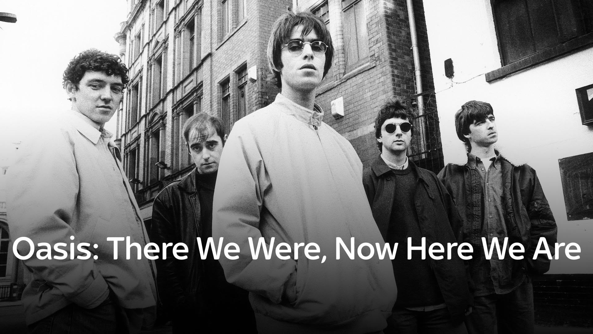 Watch Oasis: There We Were, Now Here We Are Online - Stream Full Episodes